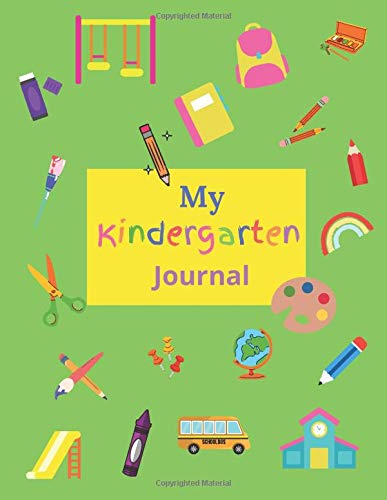 My Kindergarten Journal: Guided Kindergarten Journal Notebook with ...