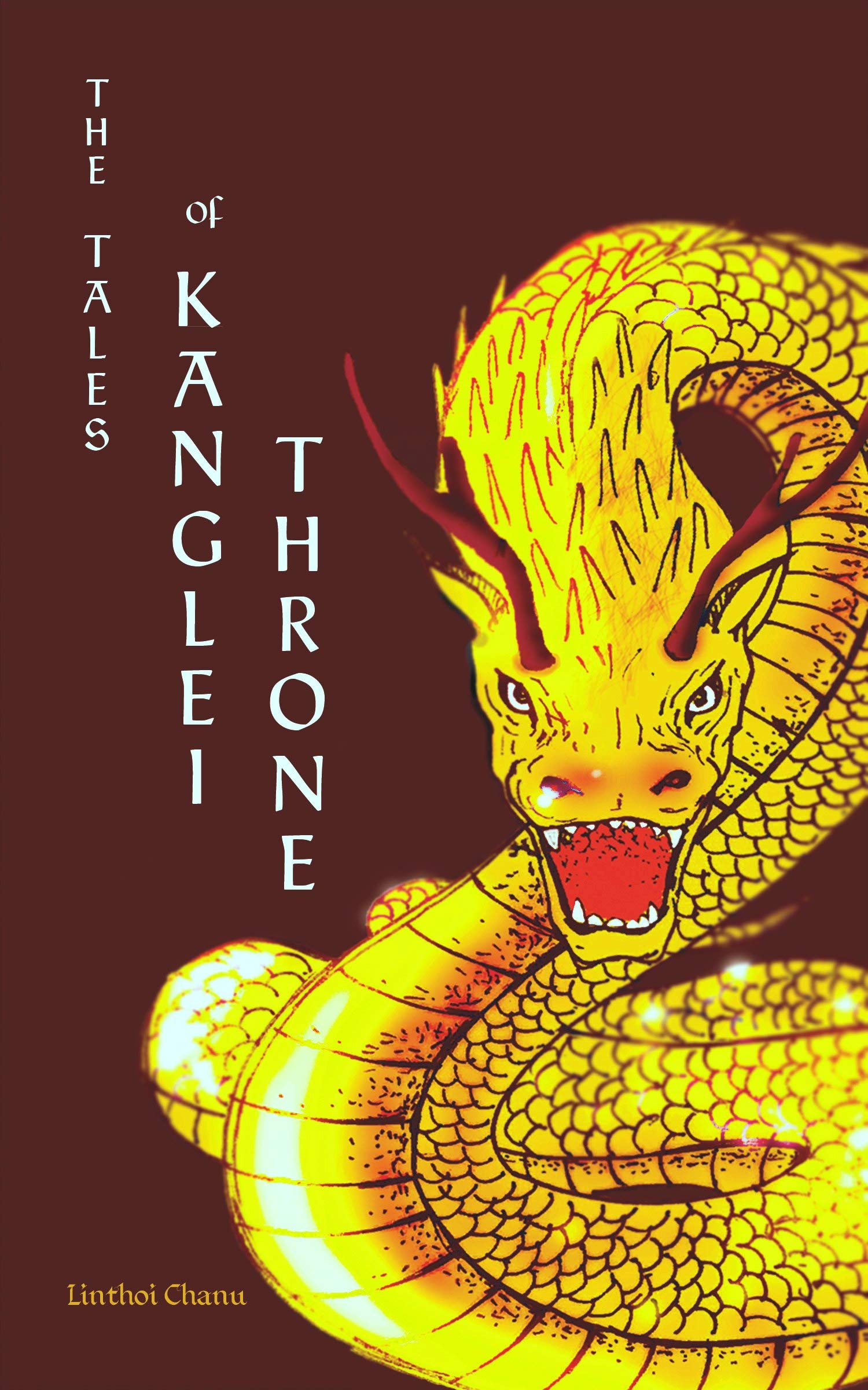 The Tales of Kanglei Throne by Linthoi Chanu | Goodreads