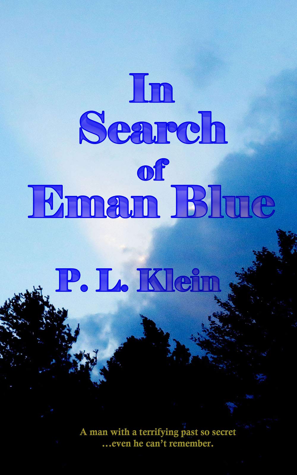 In Search of Eman Blue by P.L. Klein | Goodreads