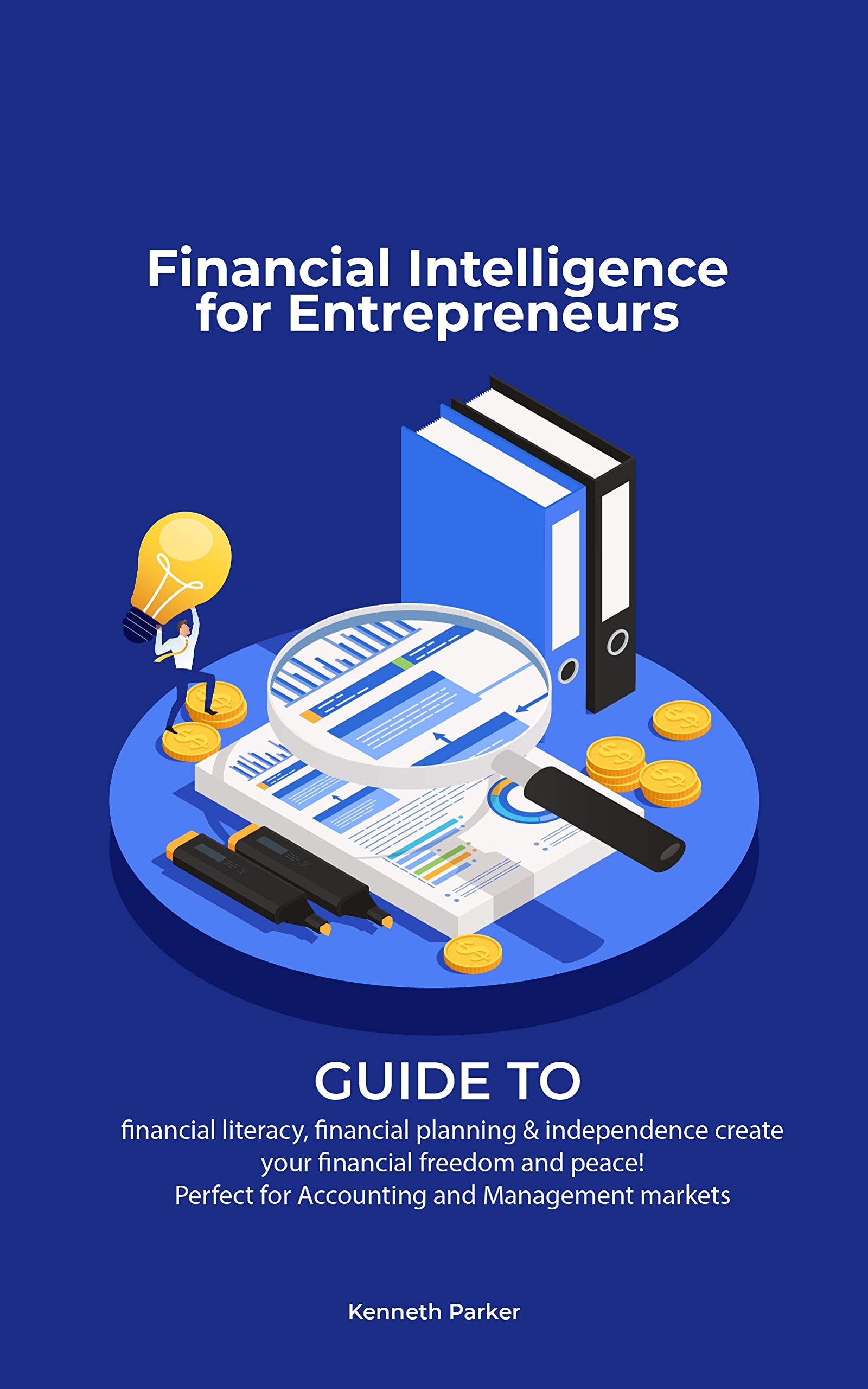Financial Intelligence for Entrepreneurs - Guide to financial literacy ...