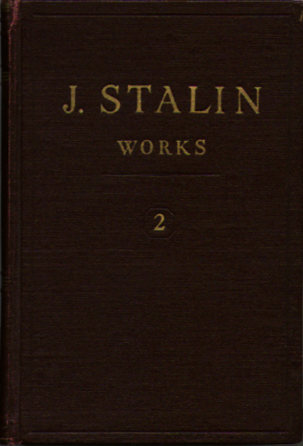 Works, Volume 2: 1907-13 by Joseph Stalin | Goodreads