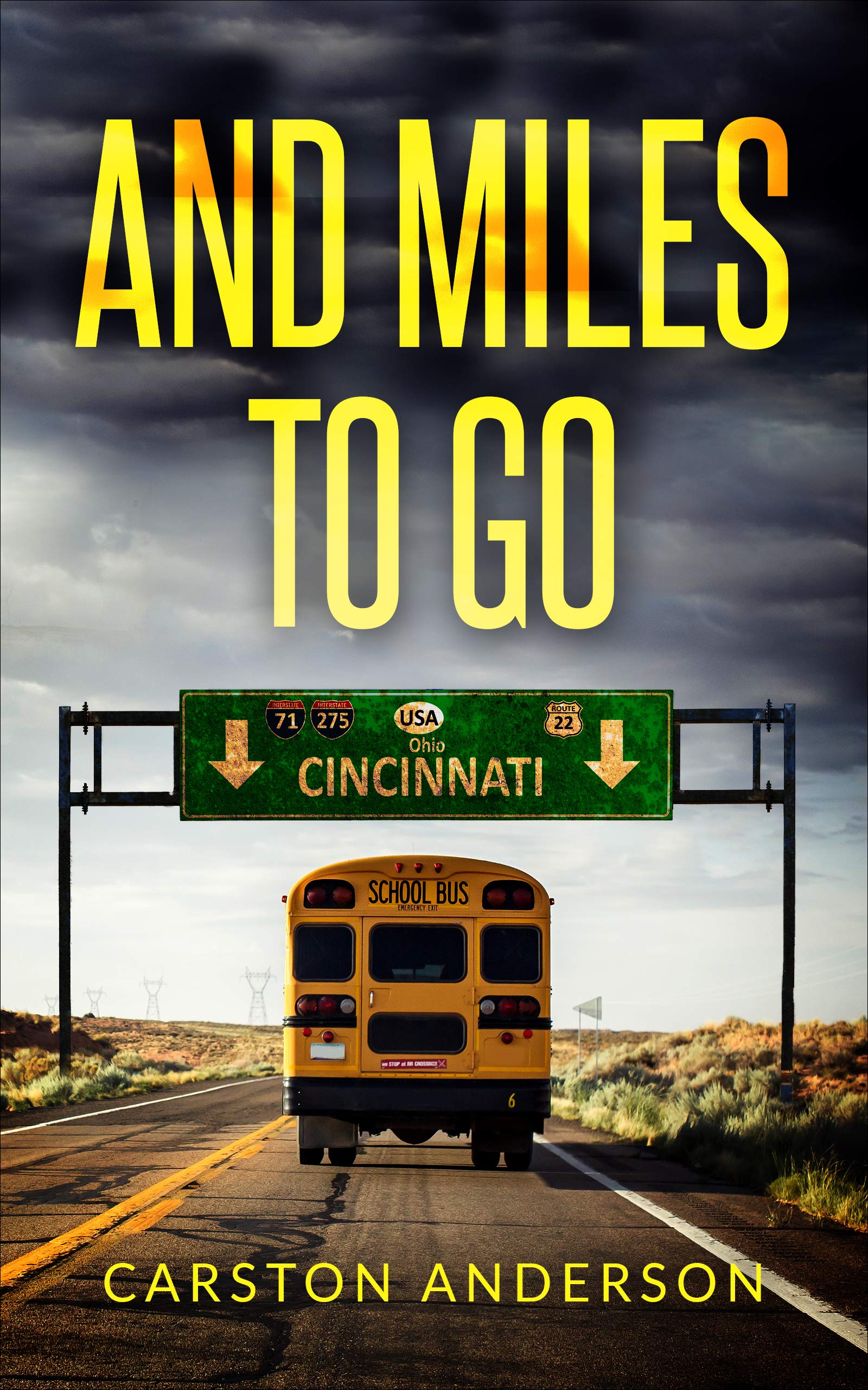 And Miles To Go by Carston Anderson | Goodreads