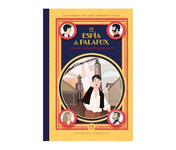 El espía de Palafox by Carlos Álvarez de Eulate | Goodreads