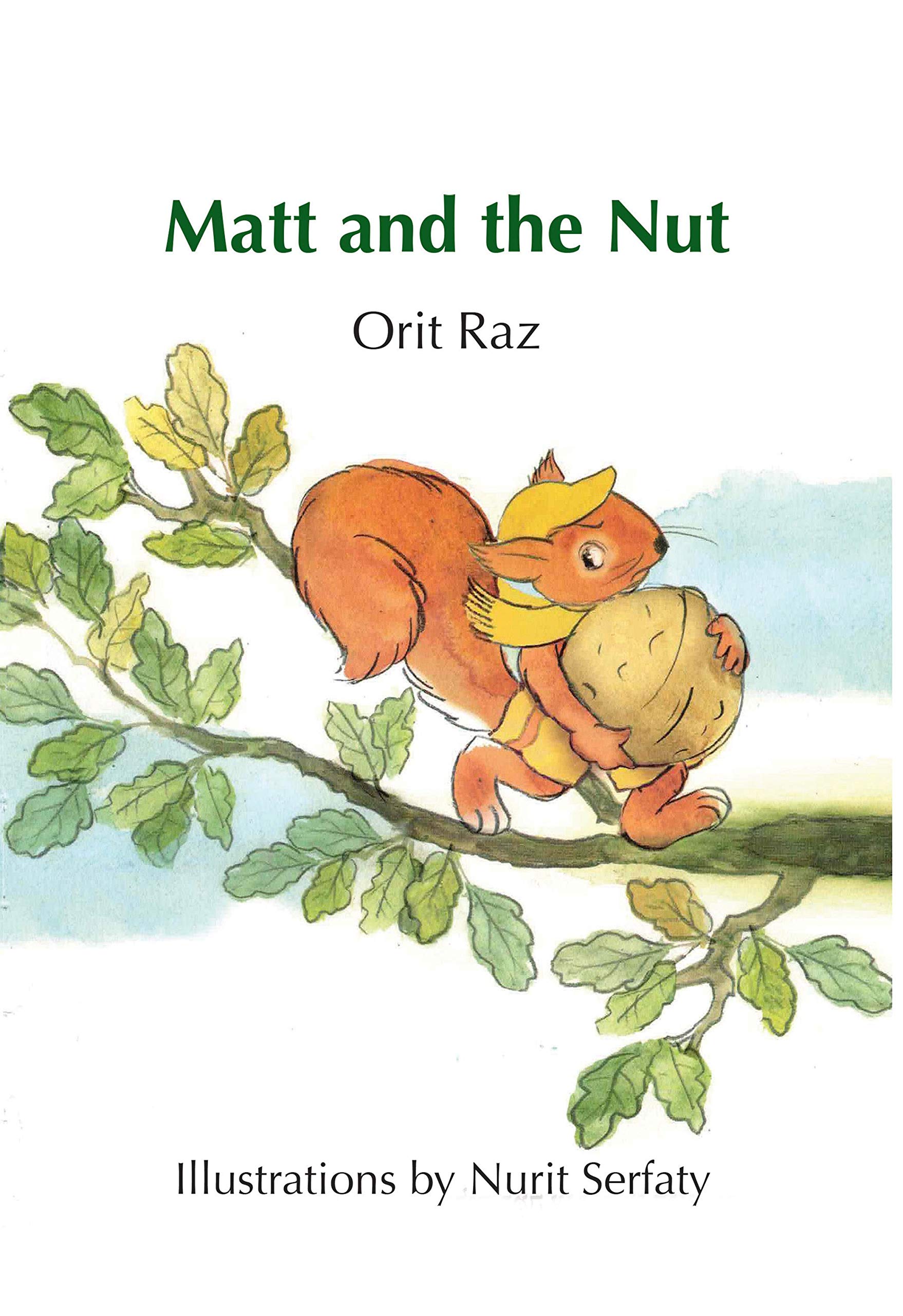 Matt and the Nut by Orit Raz | Goodreads
