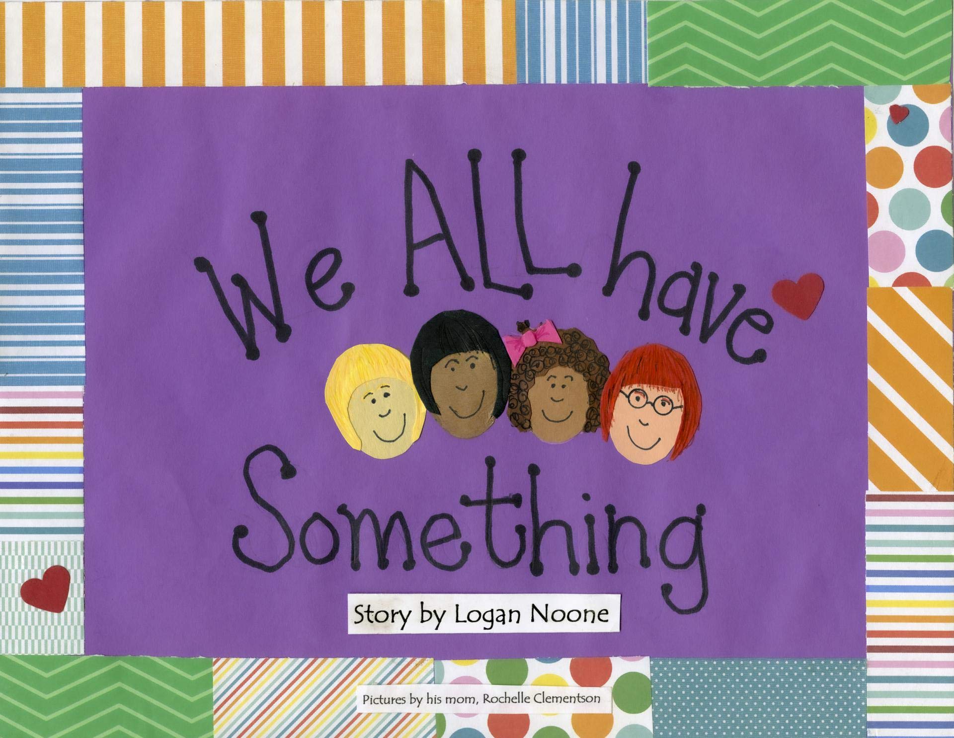 We ALL have Something by Logan Noone | Goodreads