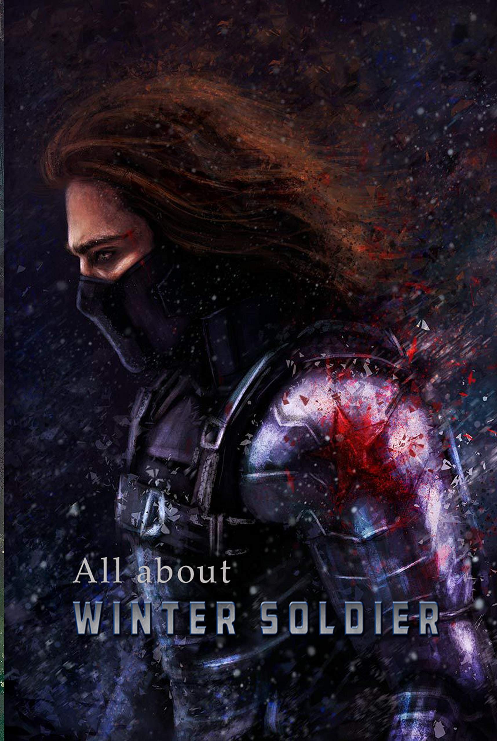 All About Winter Soldier: Book for hard fan Winter Soldier , Story ...
