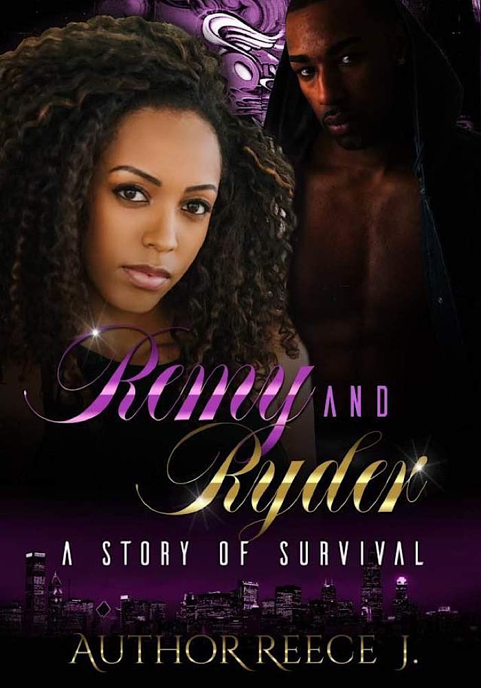 Remy and Ryder: A Story Of Survival by Reece J. | Goodreads