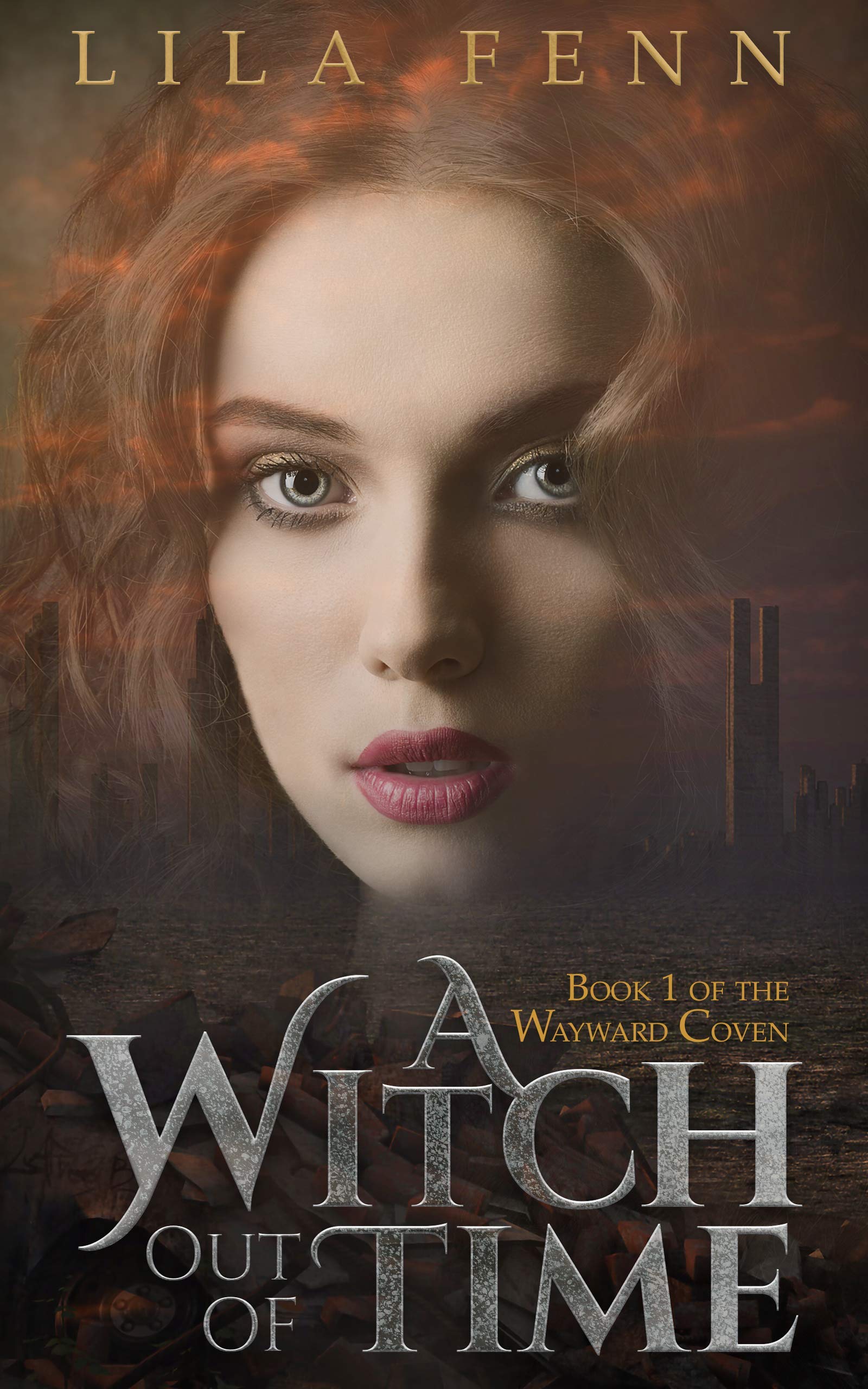 A Witch out of Time (The Wayward Coven #1) by Lila Fenn | Goodreads