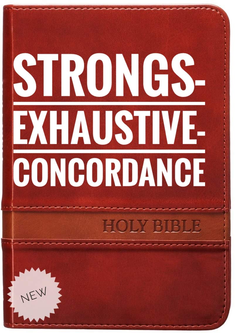 Strongs-Exhaustive-Concordance by James Strong | Goodreads