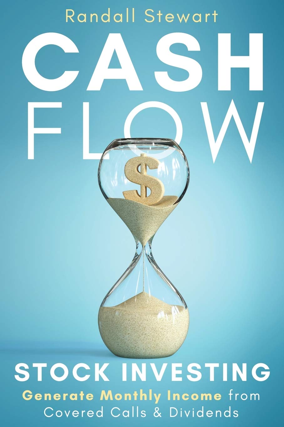 Cash Flow Stock Investing by Randall Stewart | Goodreads