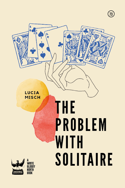 The Problem with Solitaire by Lucia Misch | Goodreads