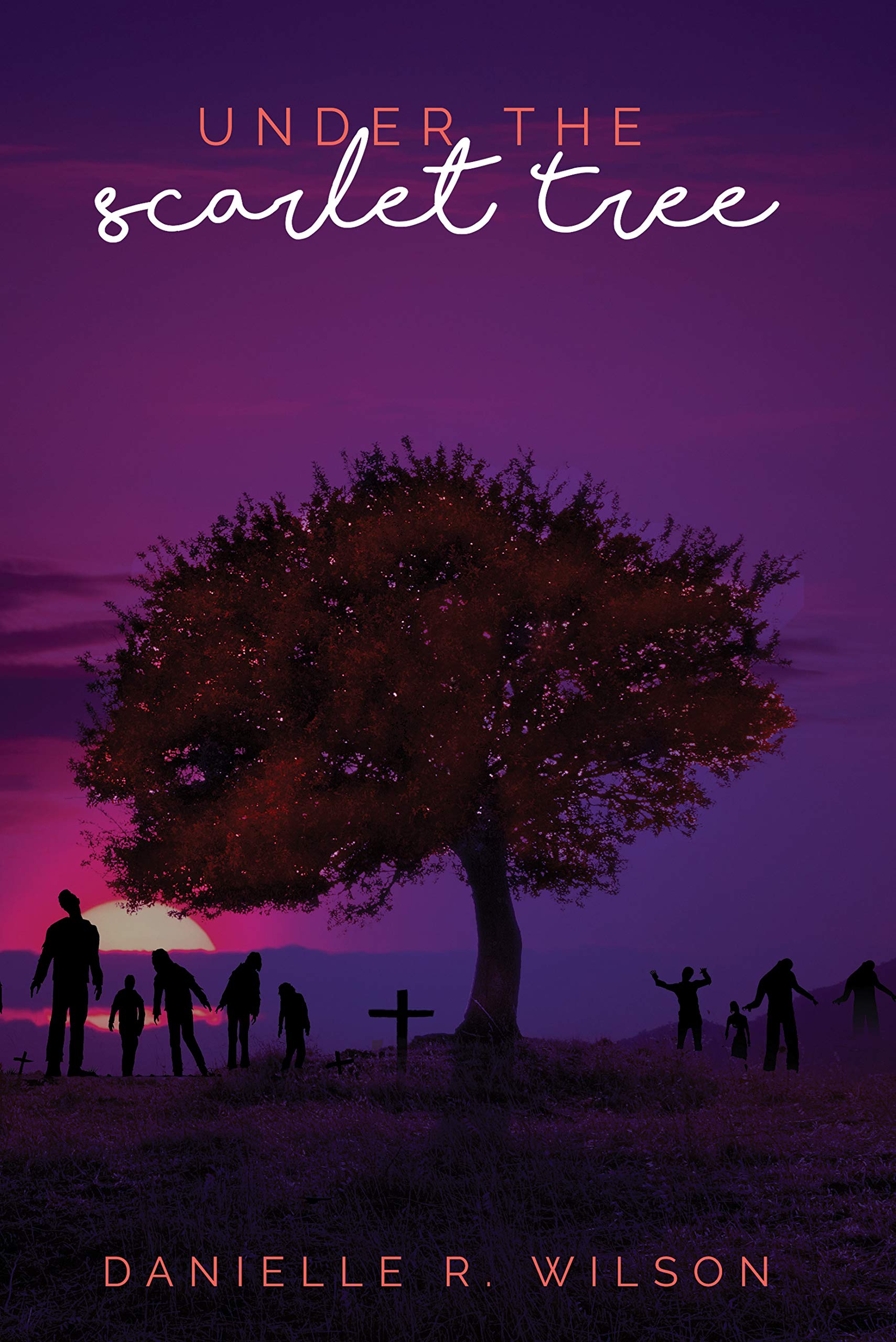 Under the Scarlet Tree by Danielle Wilson | Goodreads