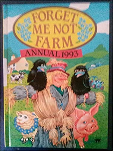 Forget Me Not Farm Annual 1993 by Mike Amatt | Goodreads