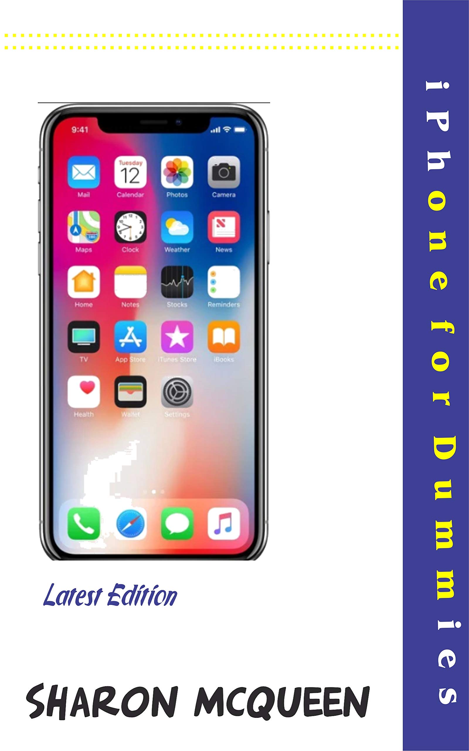 iPhone for Dummies: A Complete Guide to Using an iPhone by Sharon ...