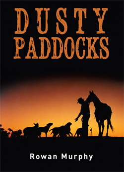 Dusty Paddocs by Rowan Murphy | Goodreads