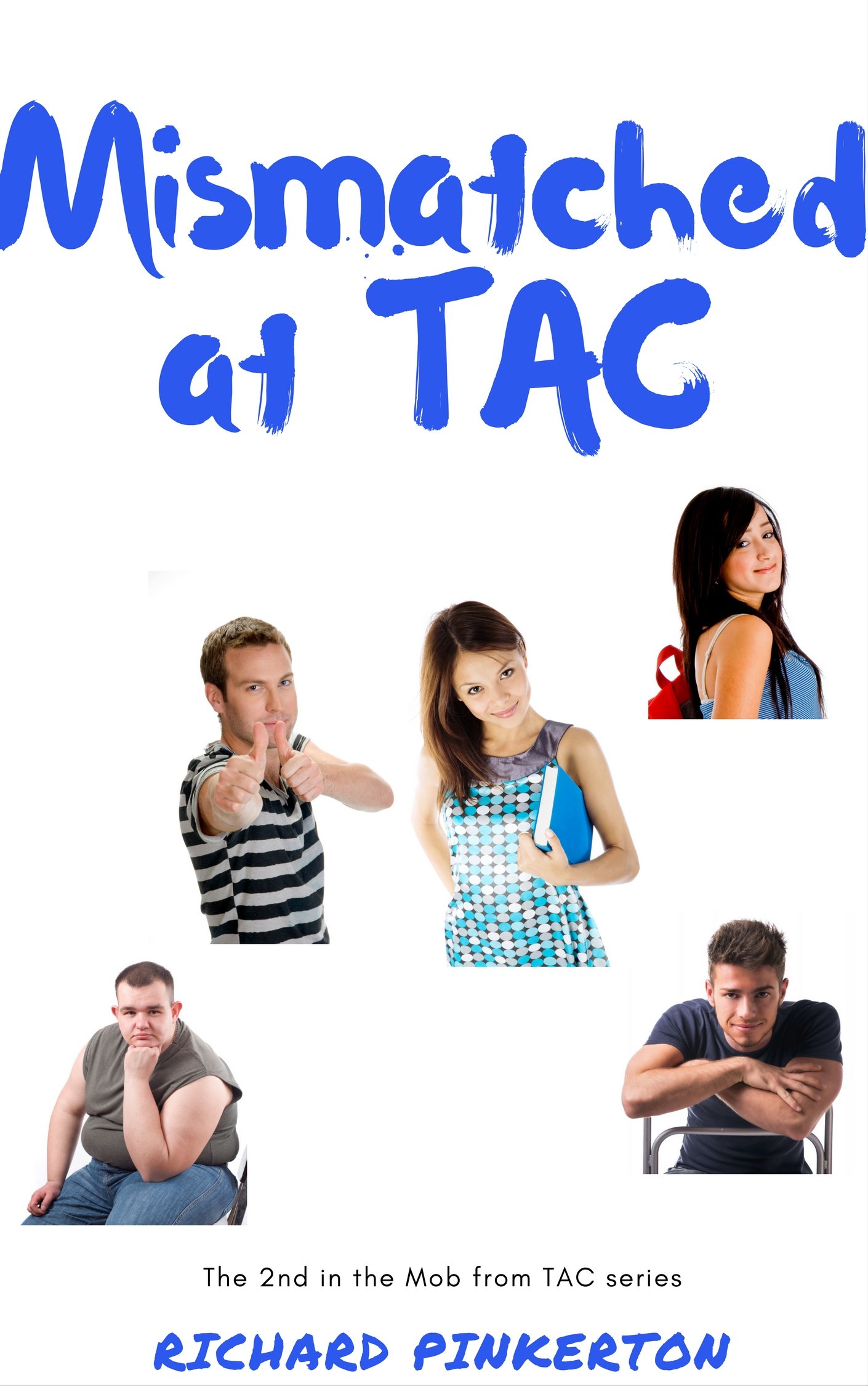 Mismatched at TAC (The Mob from TAC Book 2) by Richard Pinkerton ...