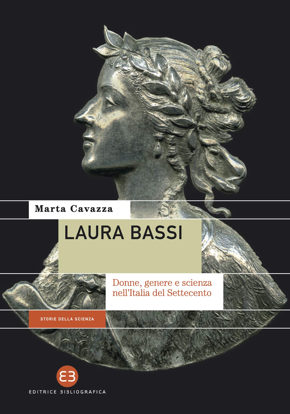 Laura Bassi: Donne, genere e scienza nell’Italia del Settecento by ...