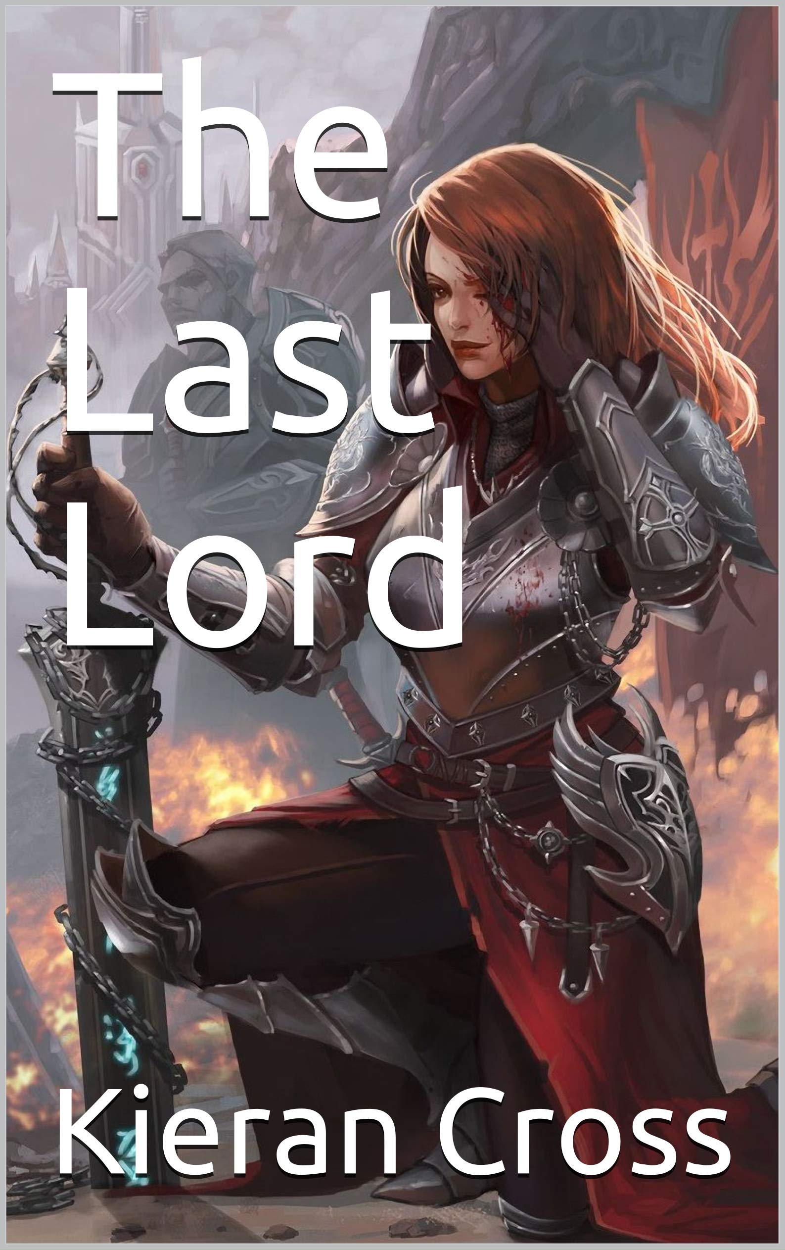 The Last Lord by Kieran Cross | Goodreads