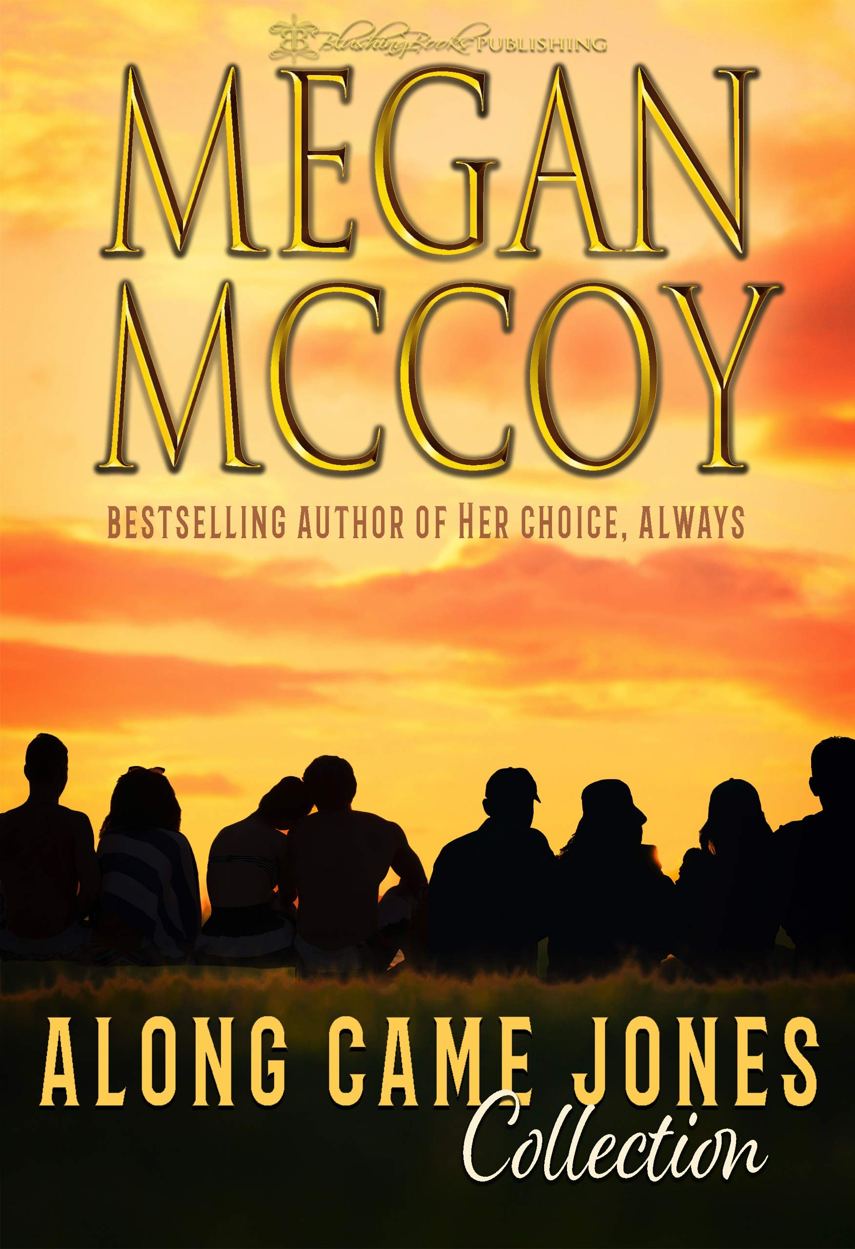 Along Came Jones Collection by Megan McCoy | Goodreads