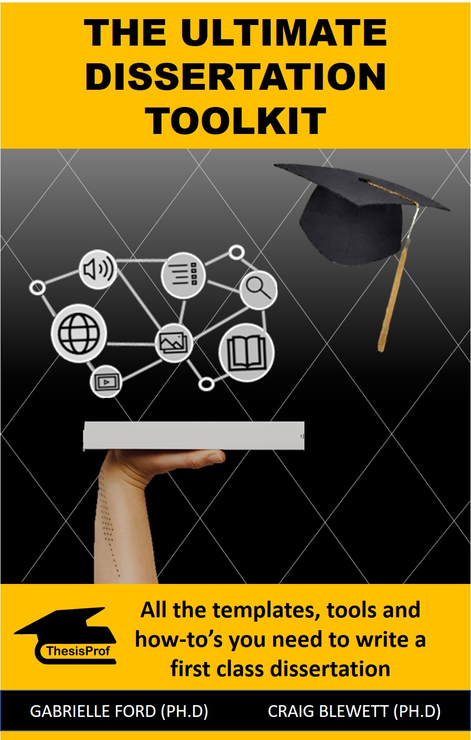 The Ultimate Dissertation Toolkit by Gabrielle Ford | Goodreads