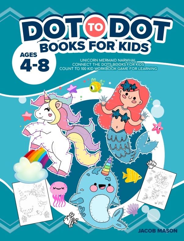 Dot To Dot Books For Kids Ages 4-8 by Jacob Mason | Goodreads