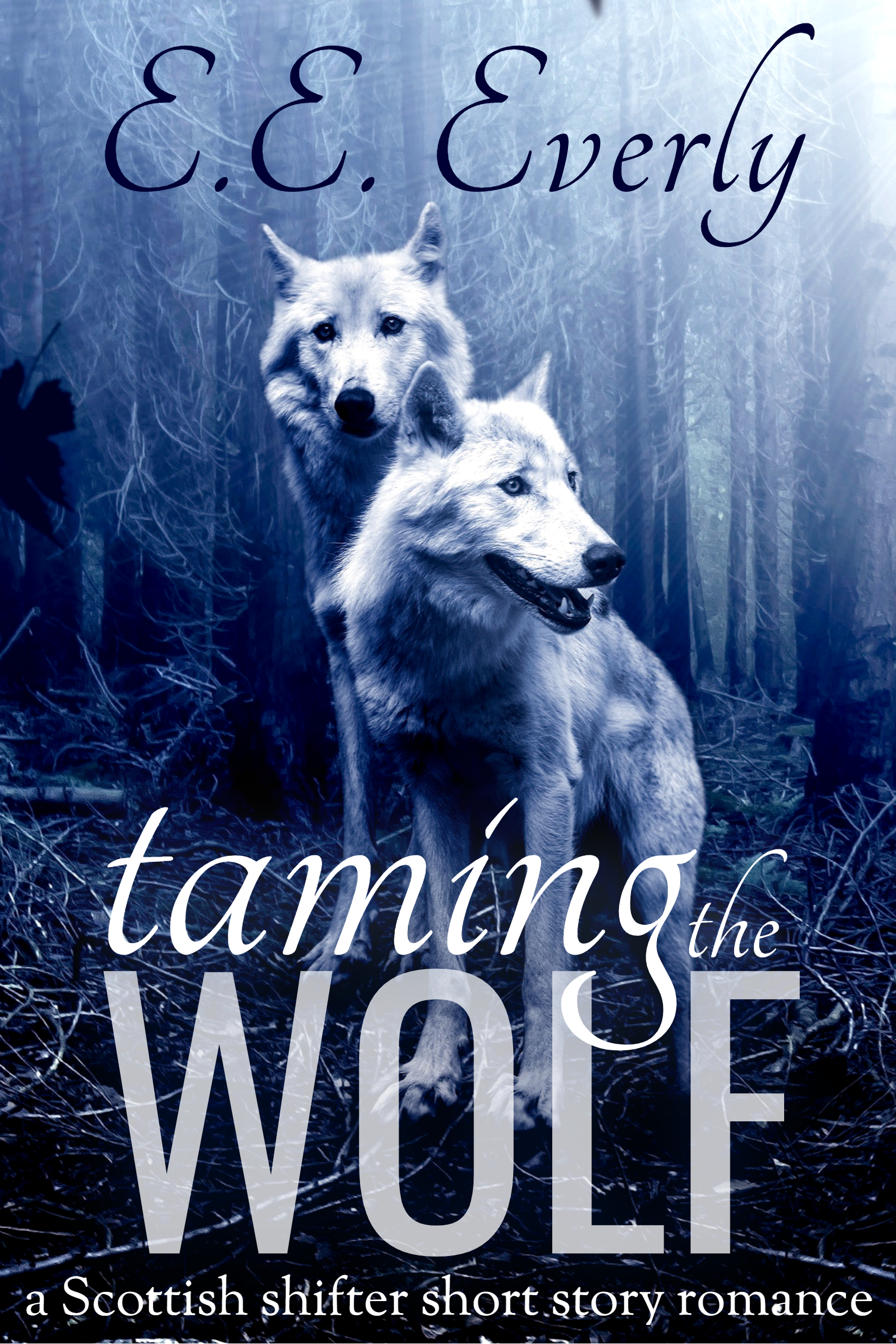 Taming the Wolf by E.E. Everly | Goodreads