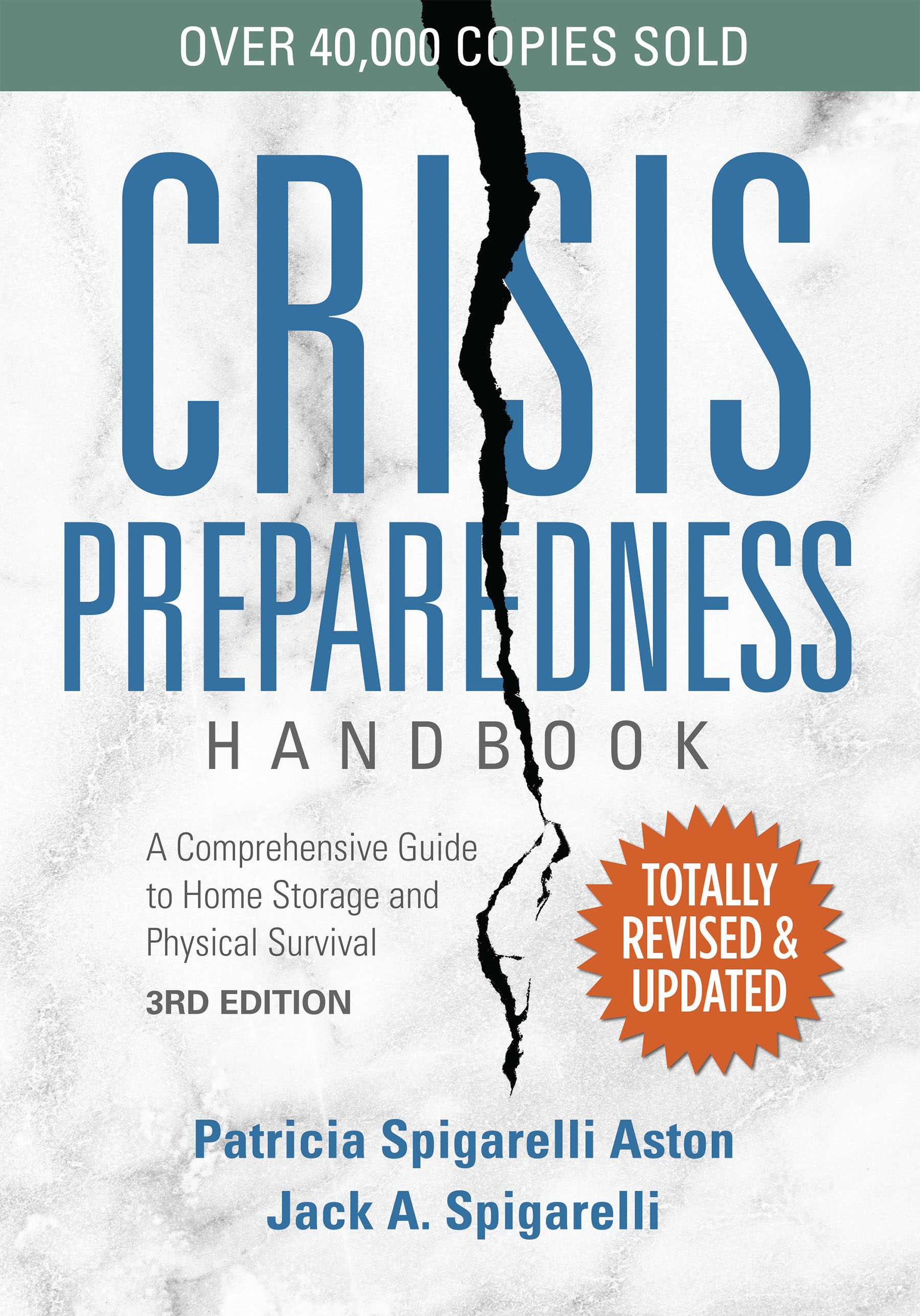 Crisis Preparedness Handbook: A Comprehensive Guide to Home Storage and ...