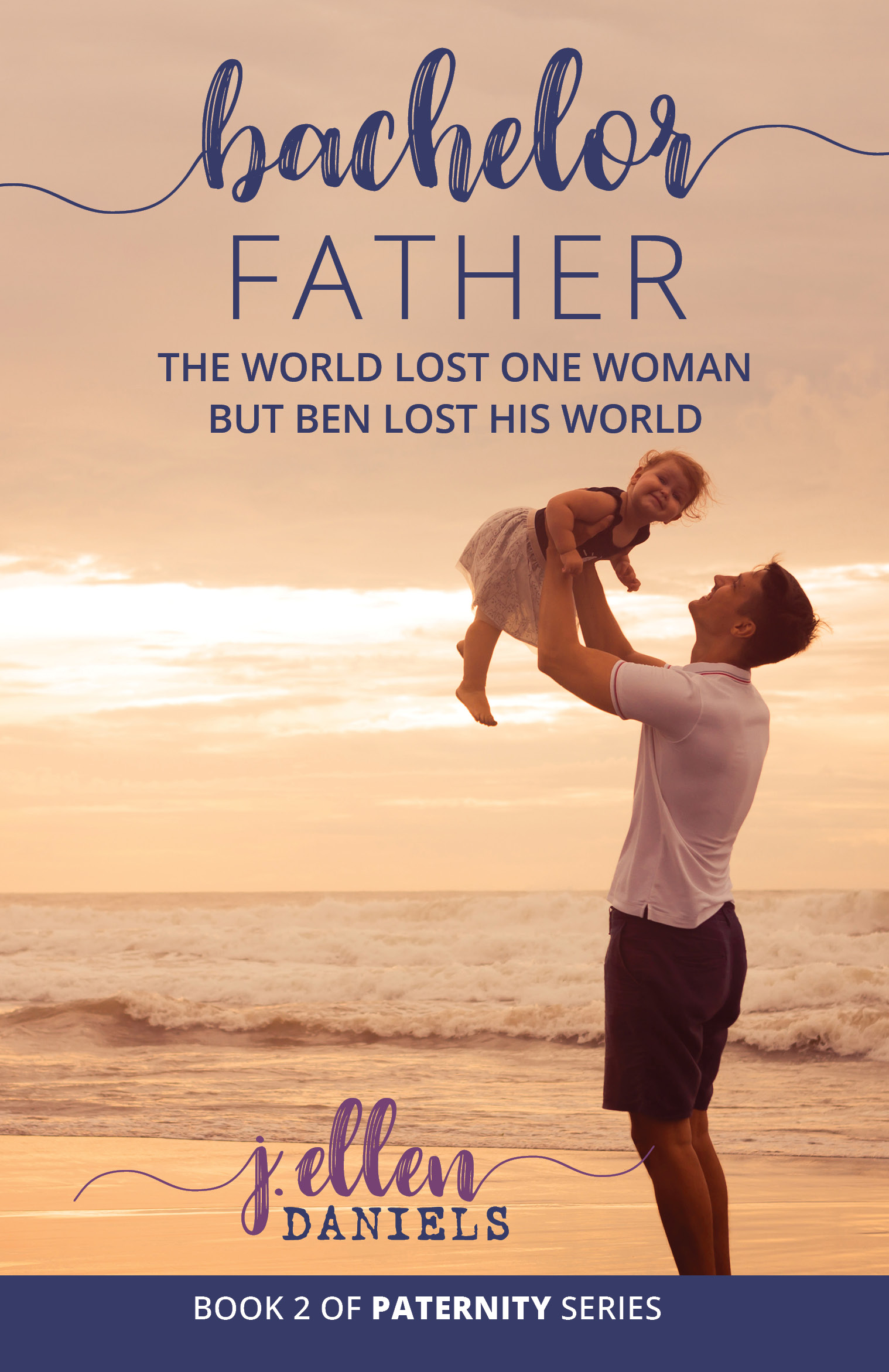Bachelor Father: The world lost one woman, but Ben lost his world. by J ...