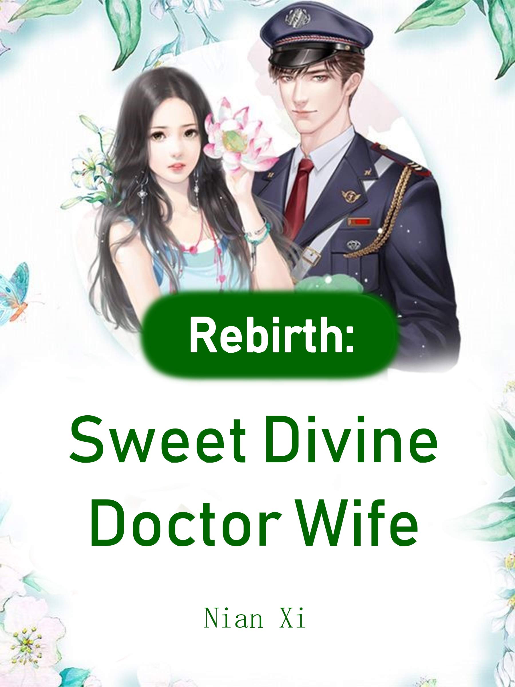 Rebirth: Sweet Divine Doctor Wife: Volume 4 by Nian Xi | Goodreads