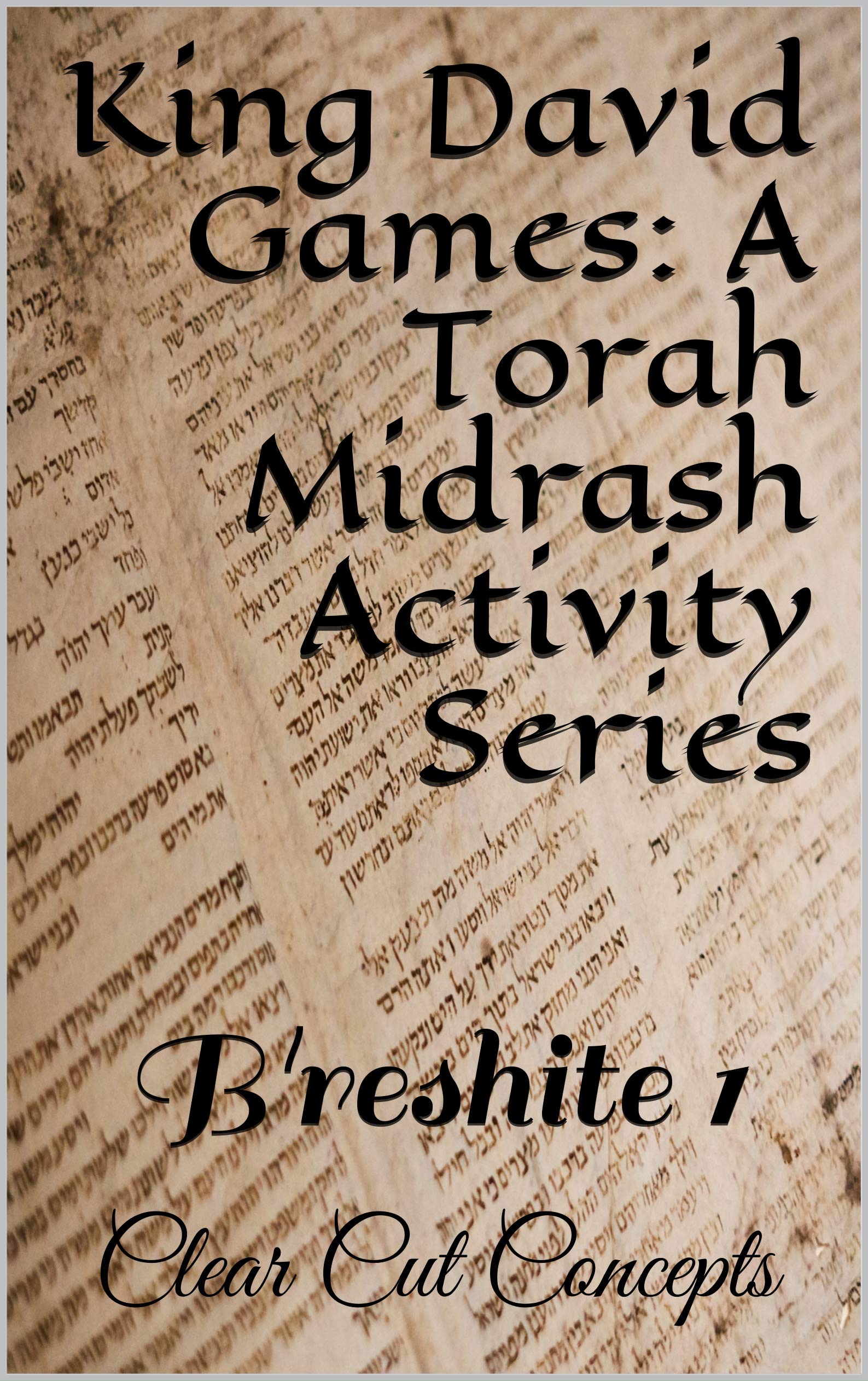 King David Games: A Torah Midrash Activity Series: B'reshite 1 by Clear ...