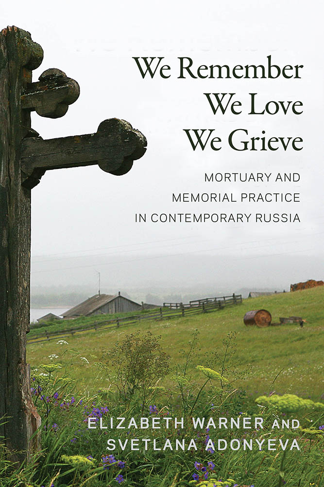 We Remember, We Love, We Grieve: Mortuary and Memorial Practice in ...