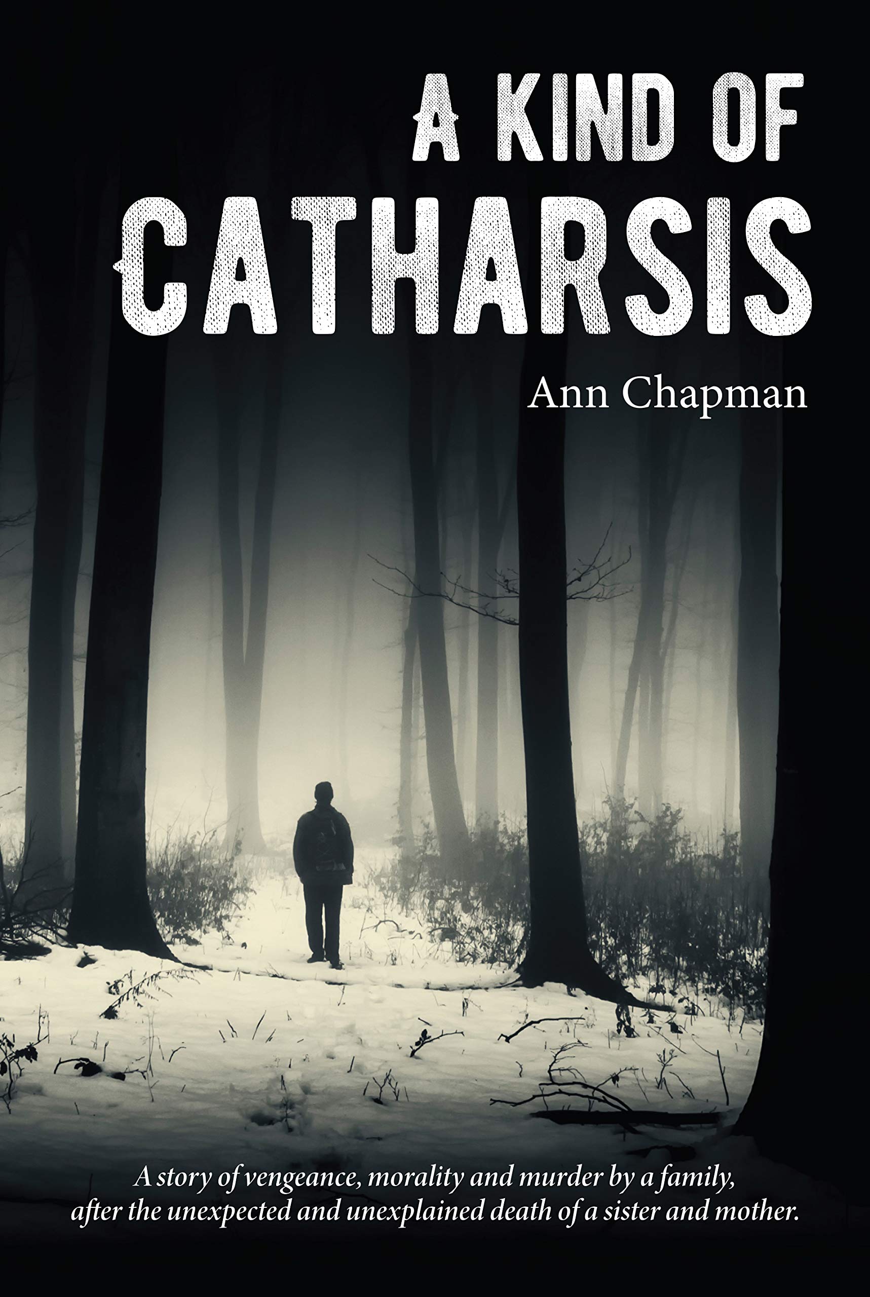 A Kind of Catharsis by Ann Chapman | Goodreads