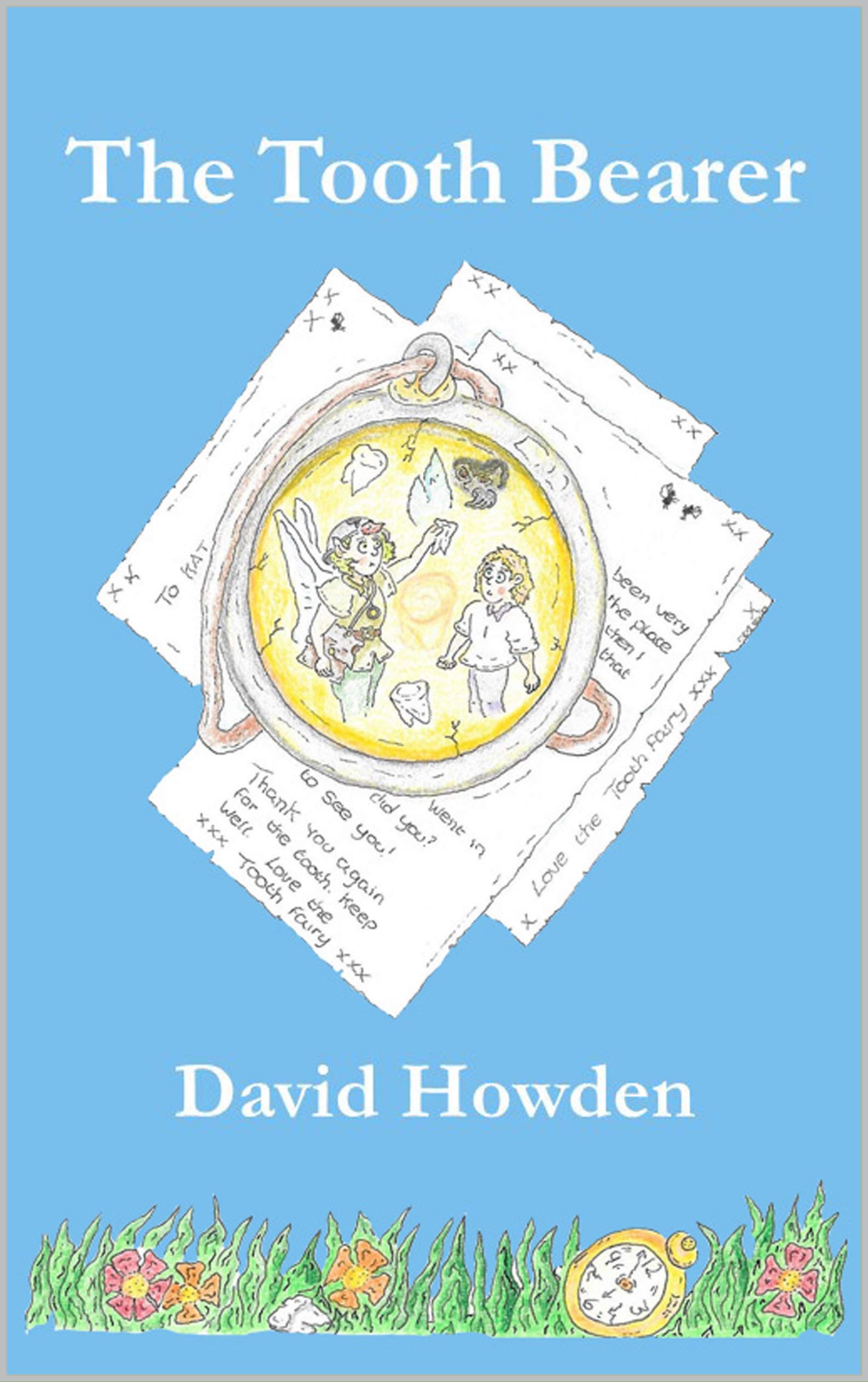 The Tooth Bearer: Illustrated Edition by David Howden | Goodreads