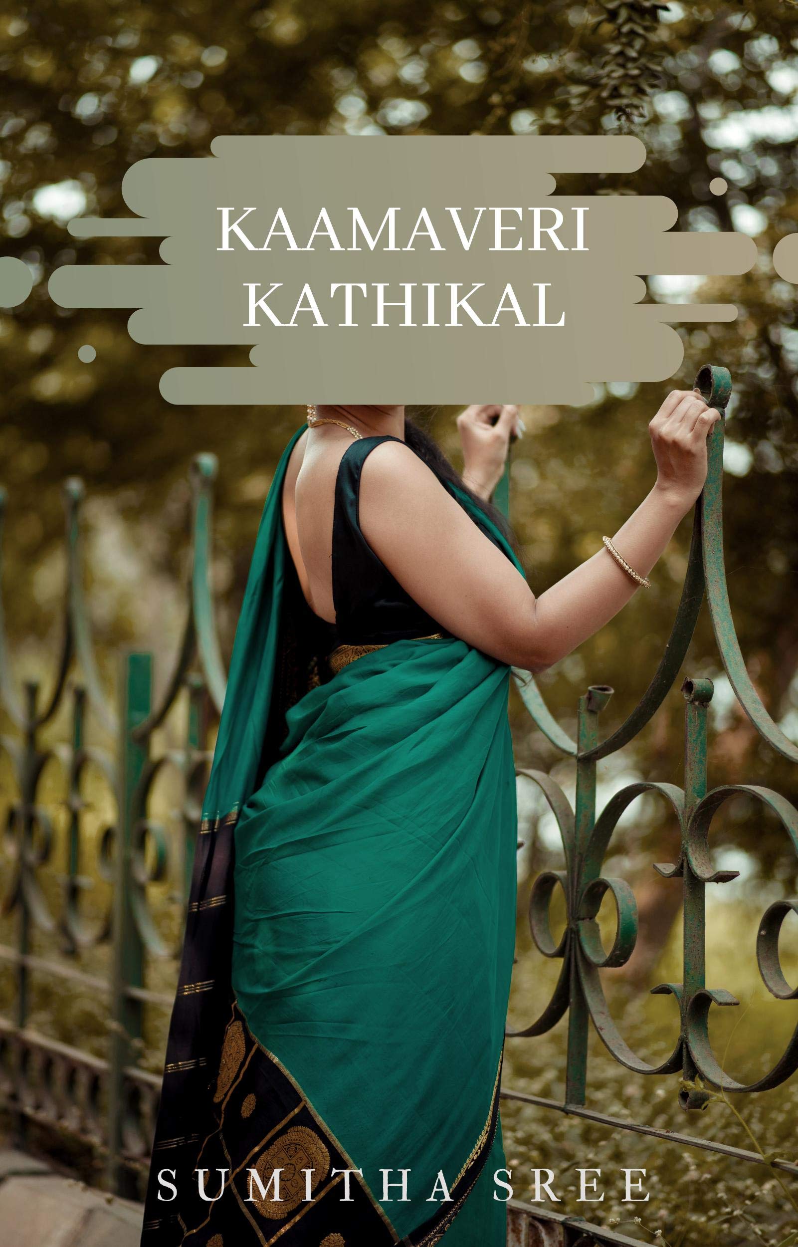 KAAMAVERI KATHIKAL: TAMIL EROTICA by Sumitha Sree | Goodreads