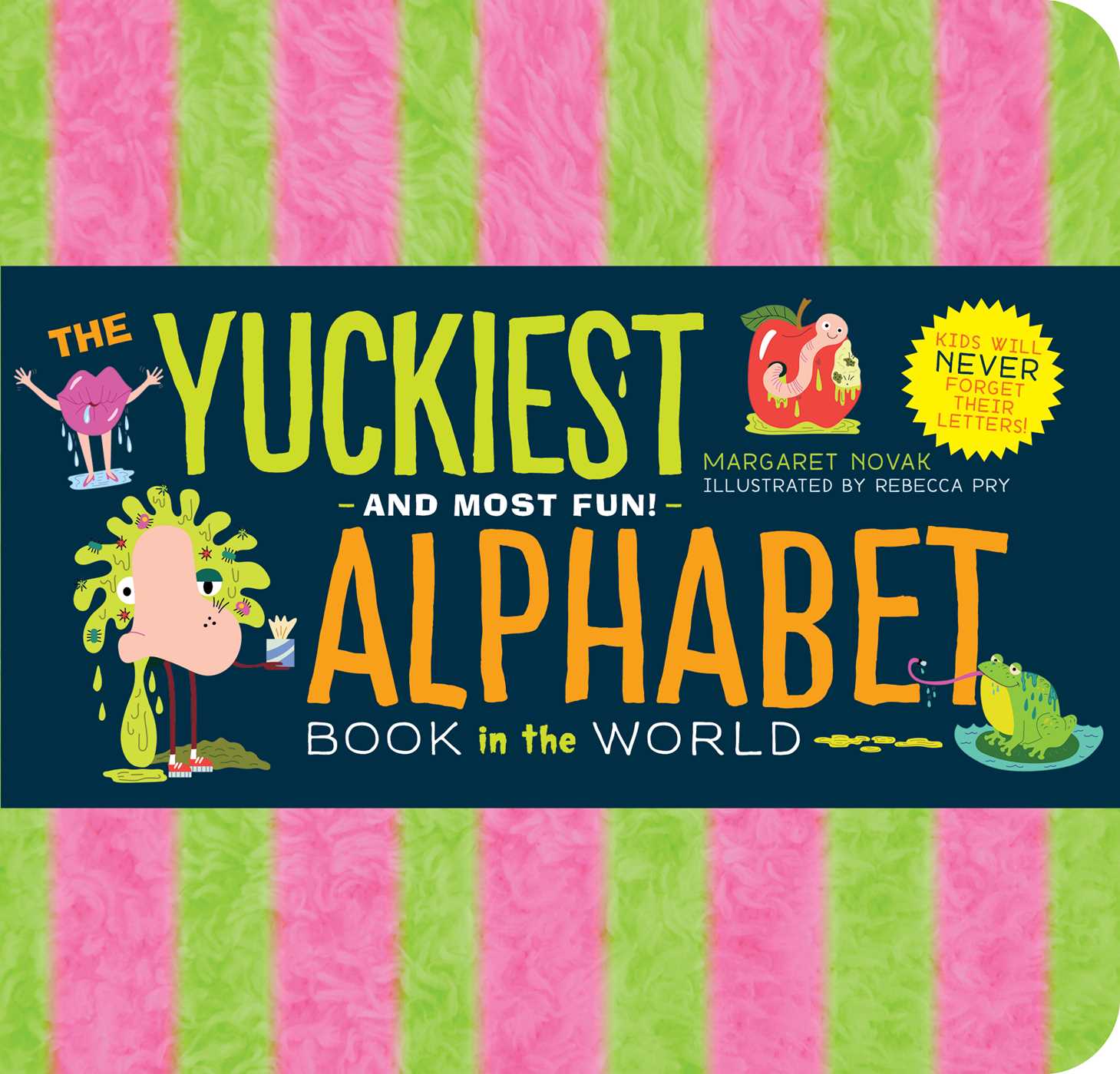 The Yuckiest Alphabet Book In The World Everything Icky Slimy Messy the-yuckiest-alphabet-book-in-the-world-everything-icky-slimy-messy