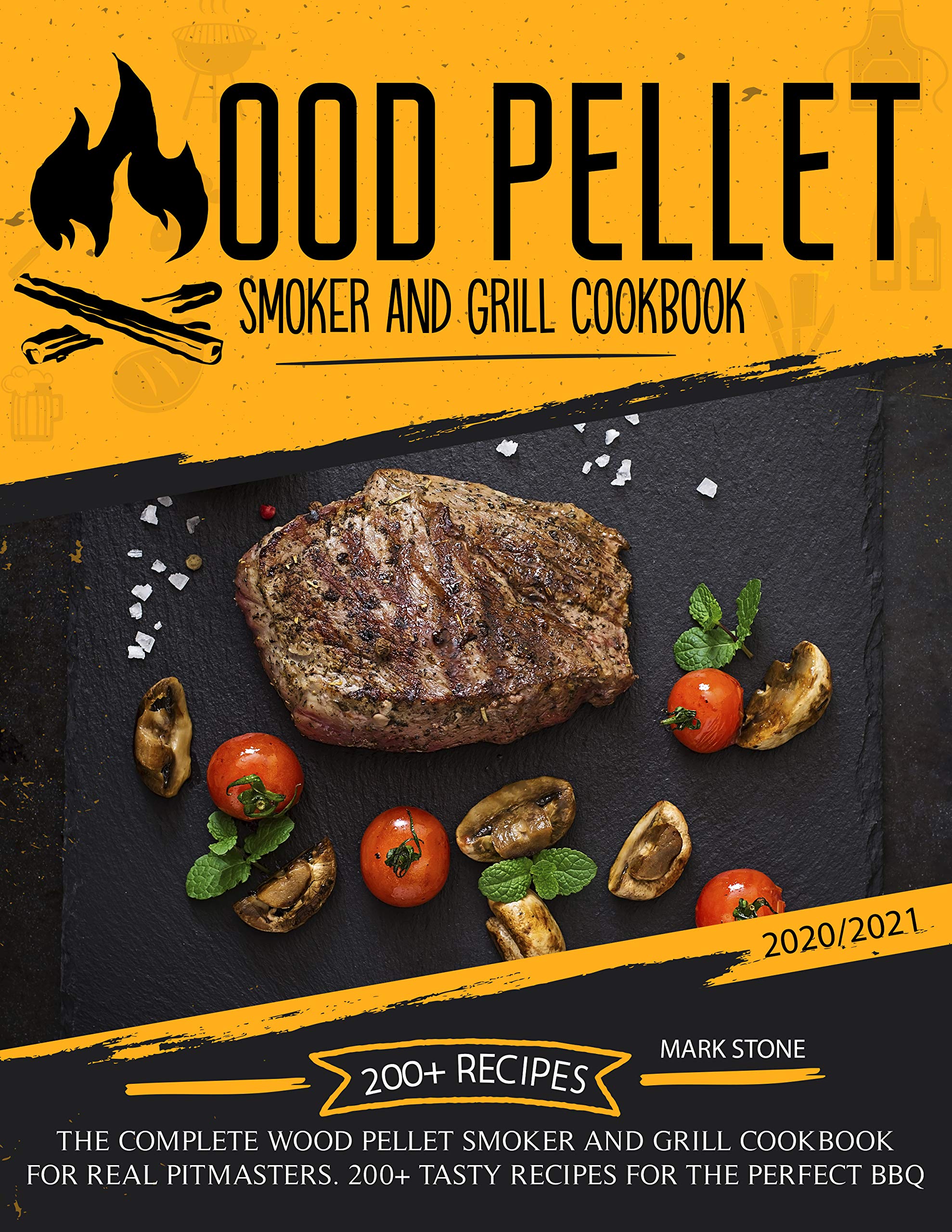 Wood Pellet Smoker Grill Cookbook : The Complete Wood Pellet Smoker and ...