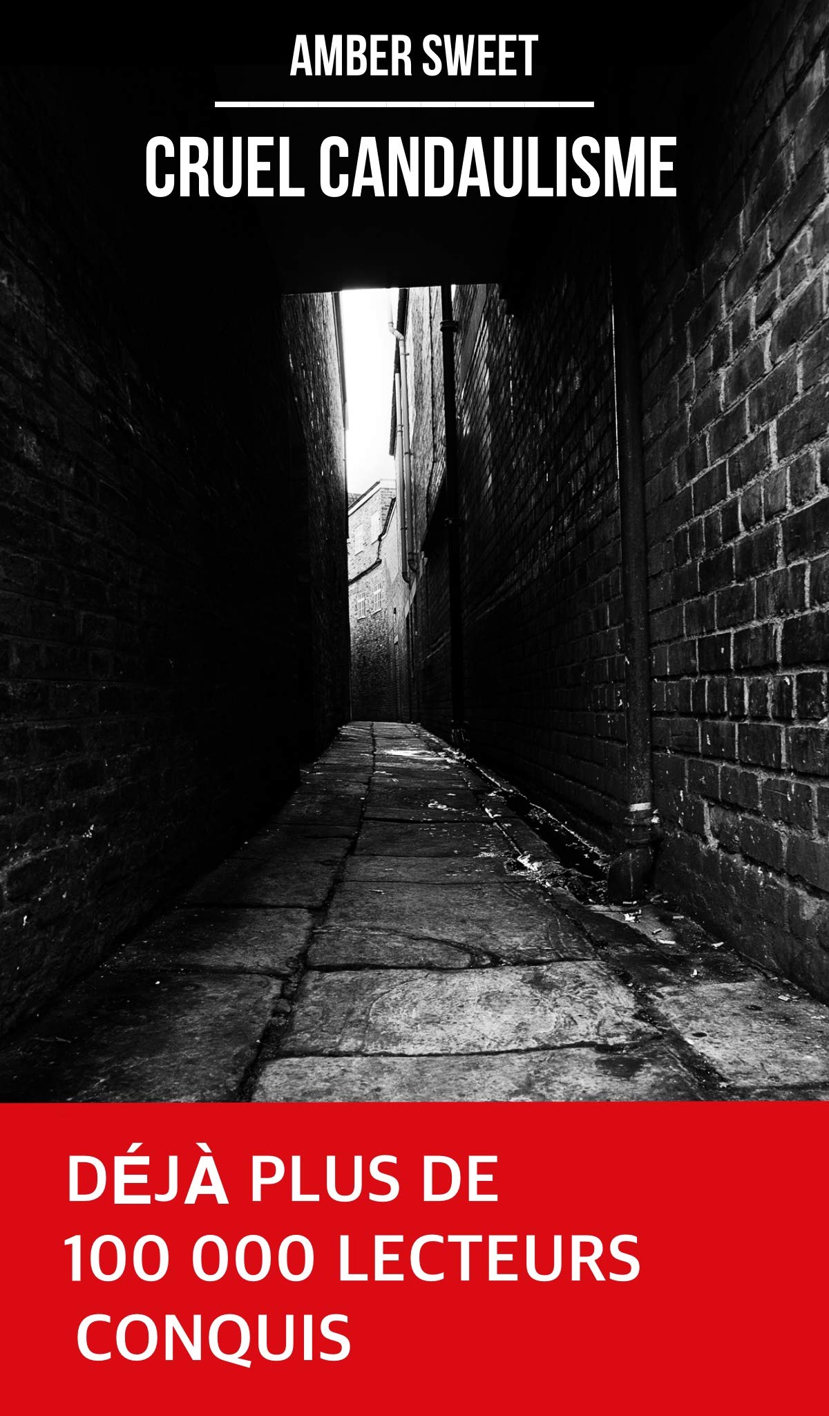 Cruel Candaulisme (Arkham Candaulisme t. 1) by Amber Sweet | Goodreads