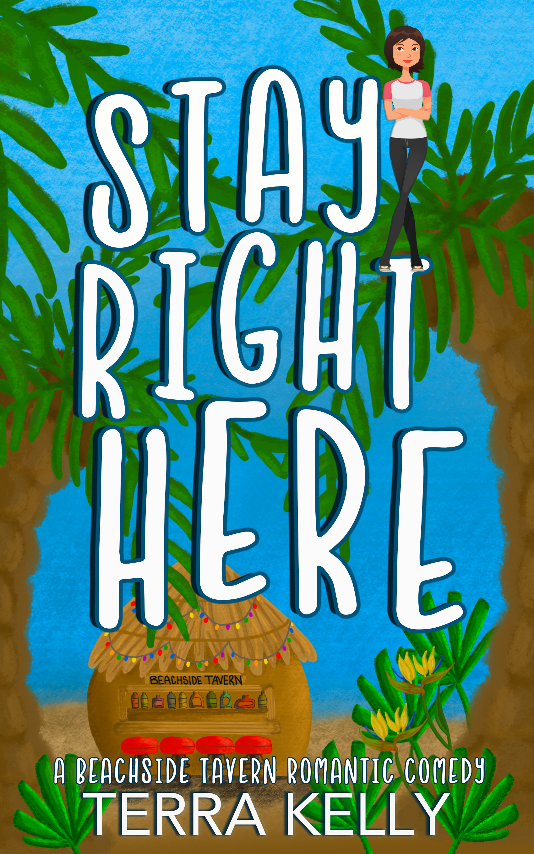 Stay Right Here by Terra Kelly | Goodreads
