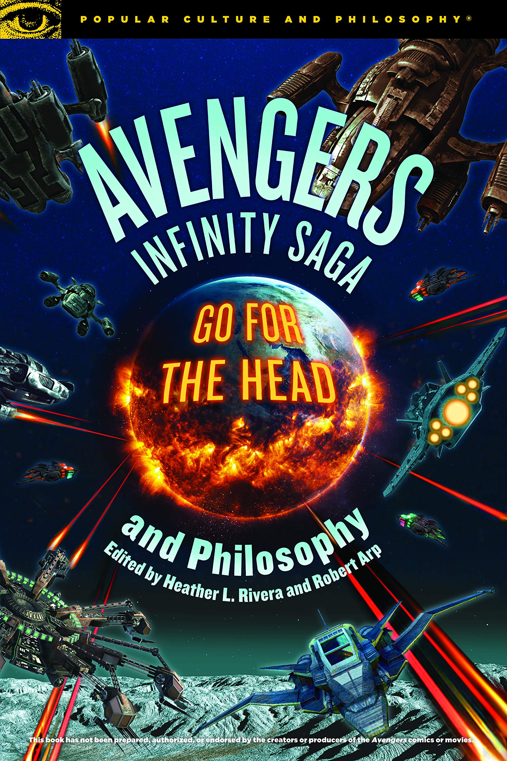 Avengers Infinity Saga and Philosophy by Robert Arp | Goodreads