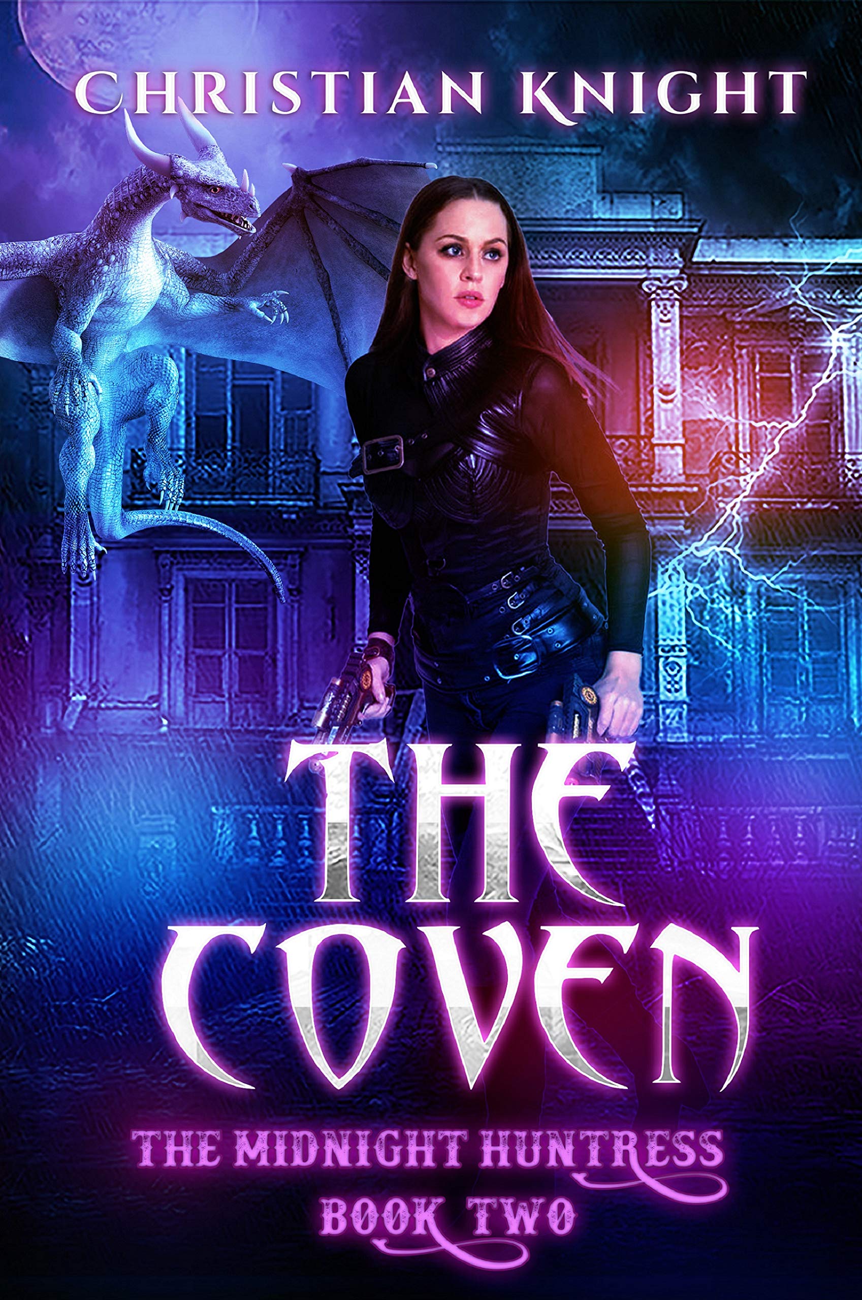 The Coven: The Midnight Huntress Book Two by Christian Knight | Goodreads