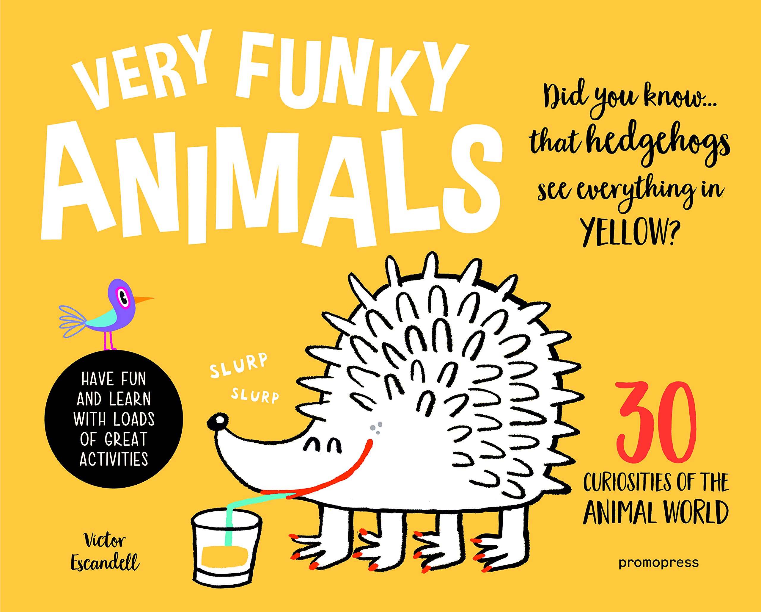 Very Funky Animals: 30 curiosities of the animal world by Victor ...