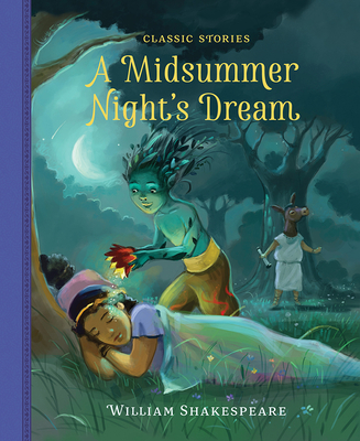 A Midsummer Night's Dream (Classic Stories) by Saviour Pirotta | Goodreads