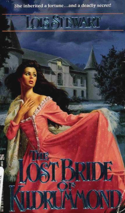 The Lost Bride of Kildrummond by Lois Stewart | Goodreads