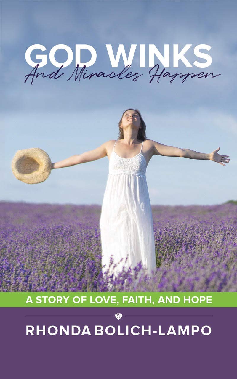God Winks and Miracles Happen: A story of love, faith, and hope. by ...