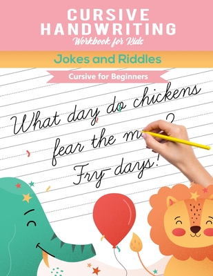 Cursive Handwriting Workbook for Kids Jokes and Riddles Cursive for ...