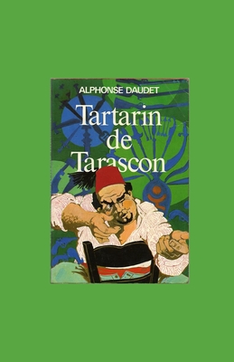 Tartarin of Tarascon illustrated by Alphonse Daudet | Goodreads