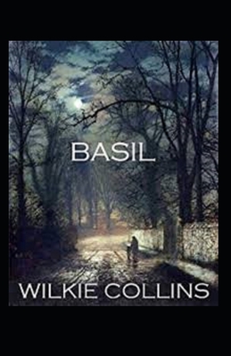 Basil Illustrated by Wilkie Collins | Goodreads