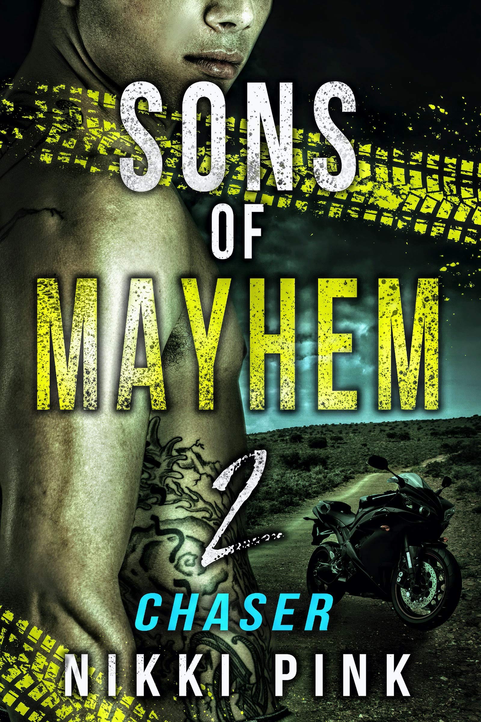 Chaser (The Sons of Mayhem Book 2) by Nikki Pink | Goodreads