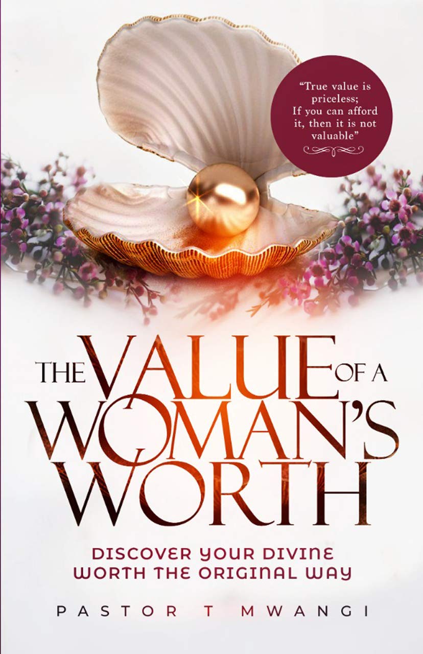 The Value of a Woman's Worth: Reserve Your Divine Worth the Original ...