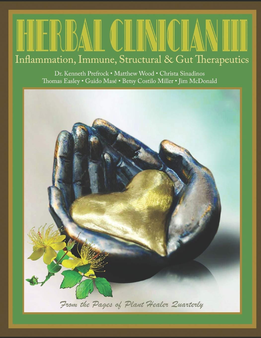 Herbal Clinician III: Inflammation, Immune, Gut, & Structural ...